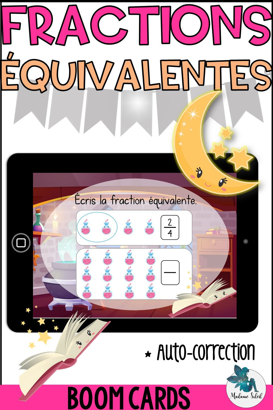Fractions équivalentes du sorcier | 3e-4e année | Madame Soleil
